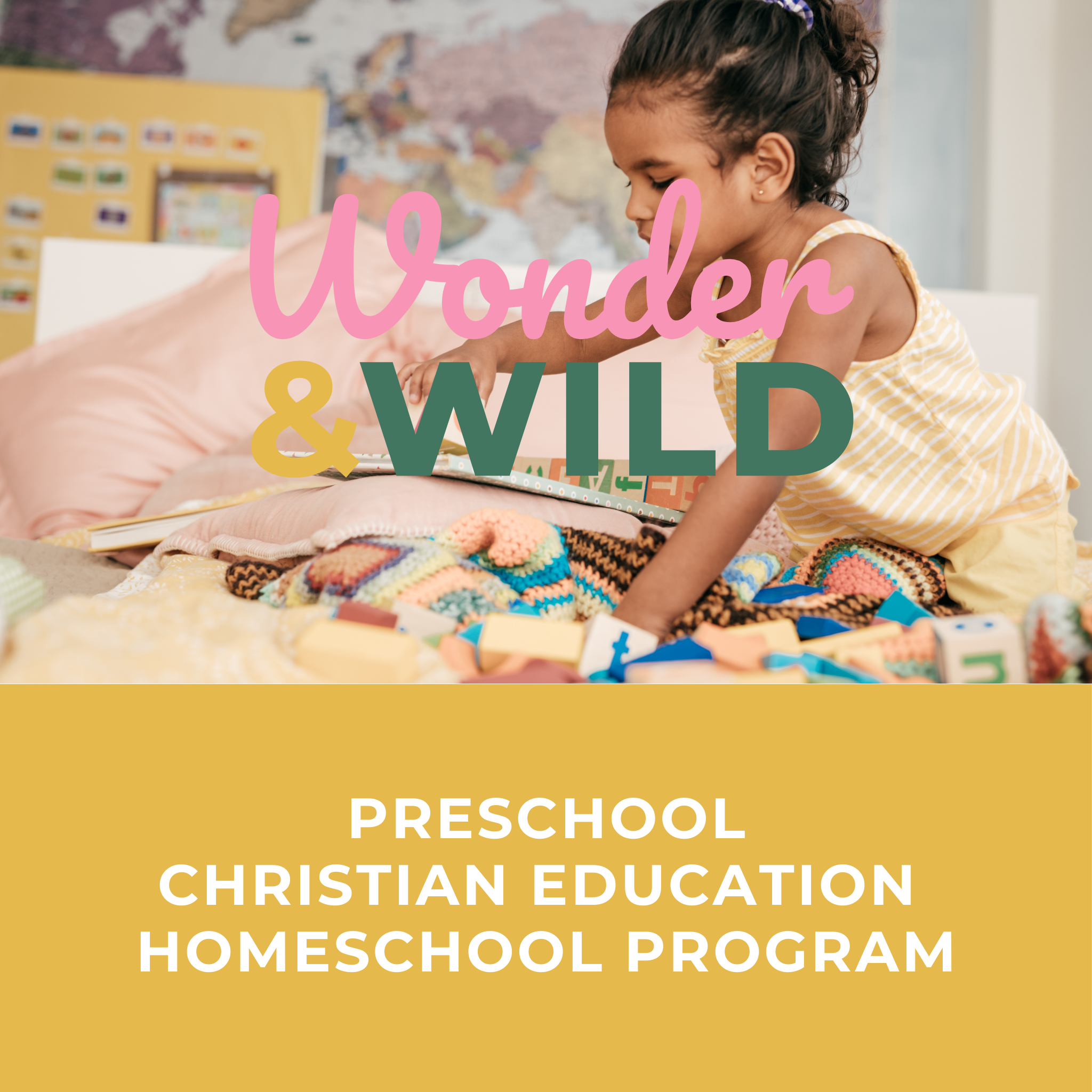 Preschool Christian Education Program – Wonder & Wild